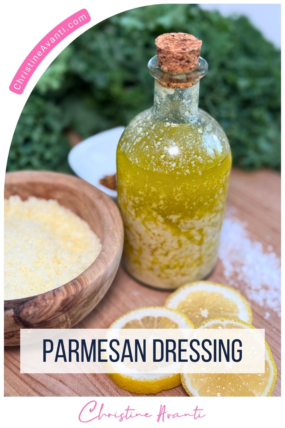 Parmesan Dressing - Christine Avanti
