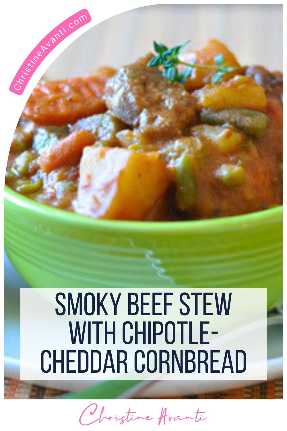 Smoky Beef Stew with Chipotle-Cheddar Cornbread - Christine Avanti