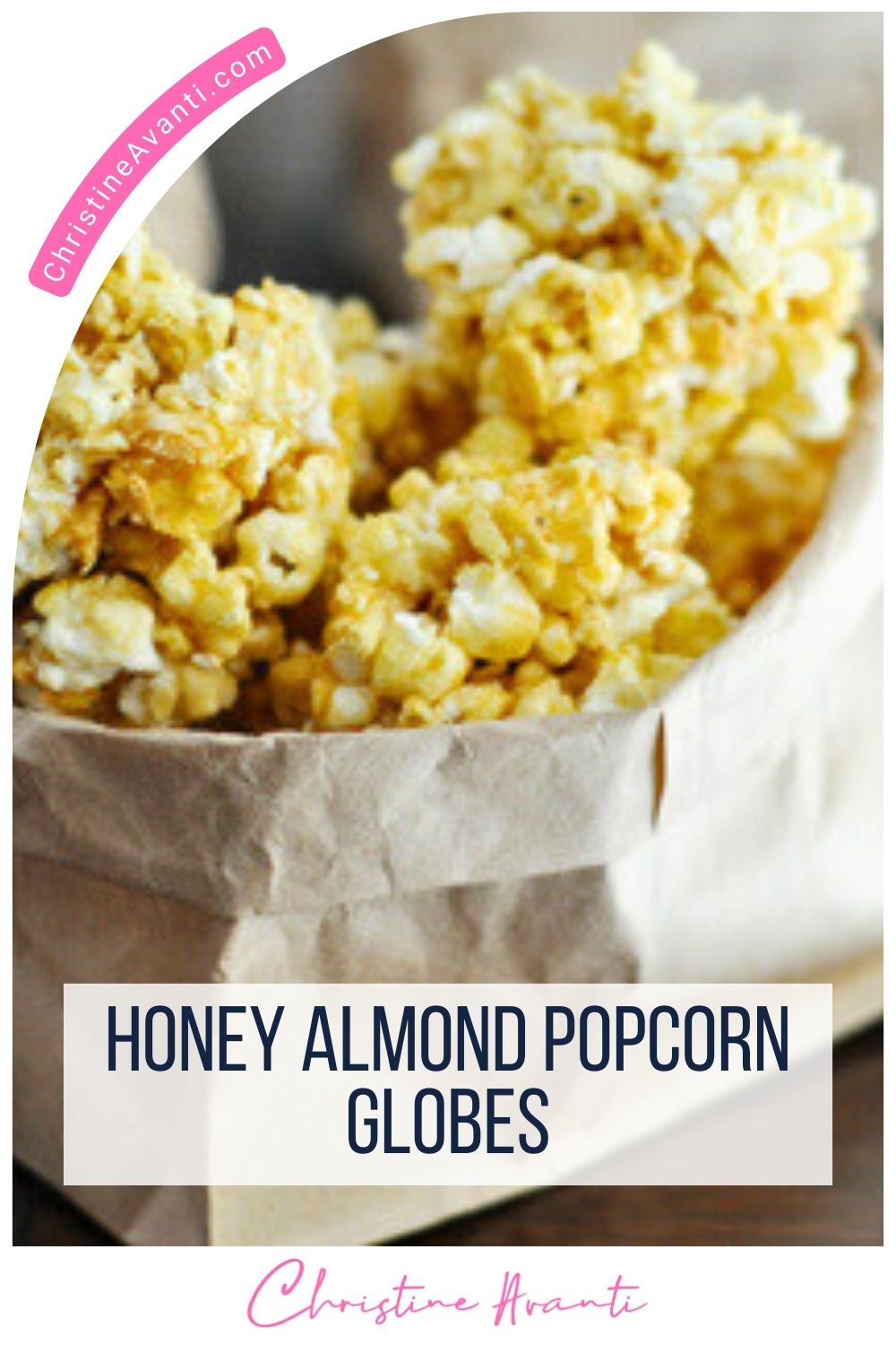Honey Almond Popcorn Globes - Christine Avanti