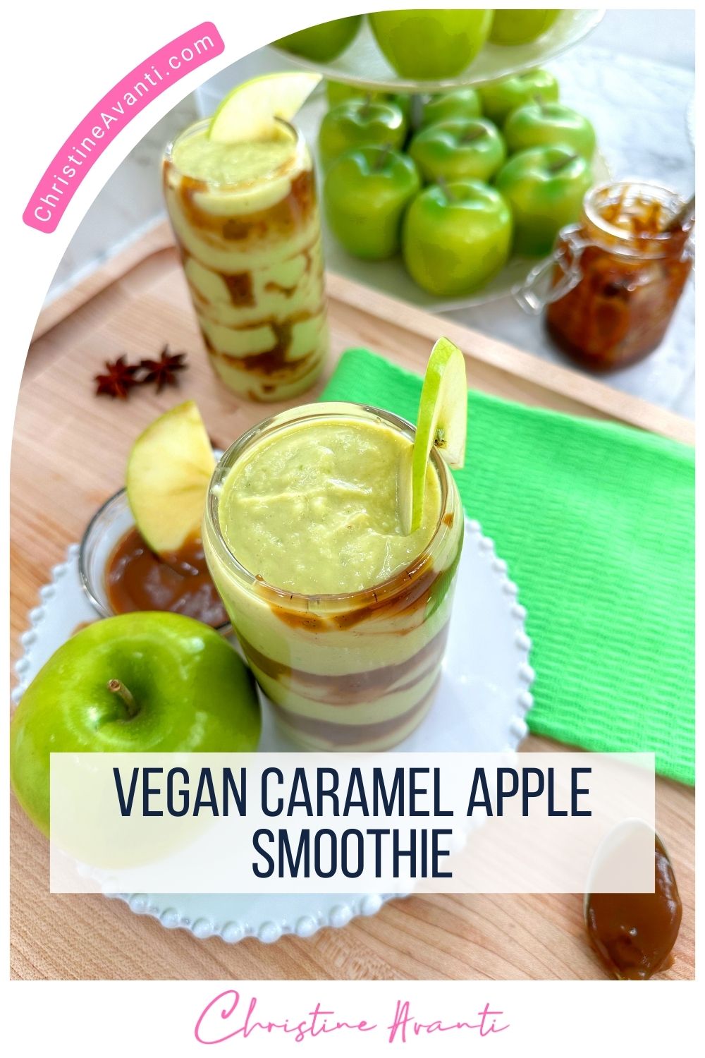 Caramel Apple Smoothie - Christine Avanti